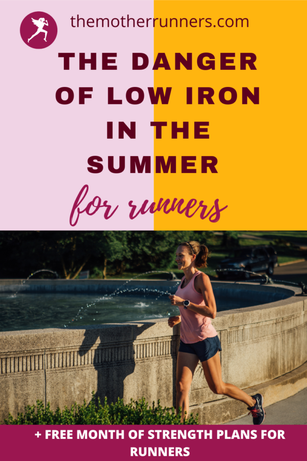 The Danger of Low Iron in Runners During Summer - The Mother Runners