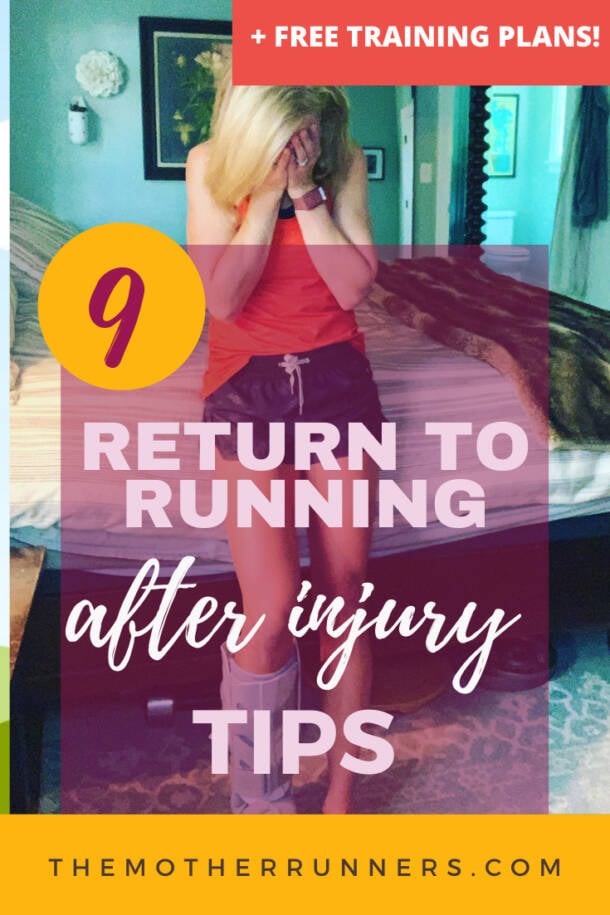 9 Steps to Return to Running After Injury - The Mother Runners