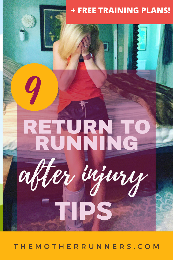 9 Steps to Return to Running After Injury - The Mother Runners