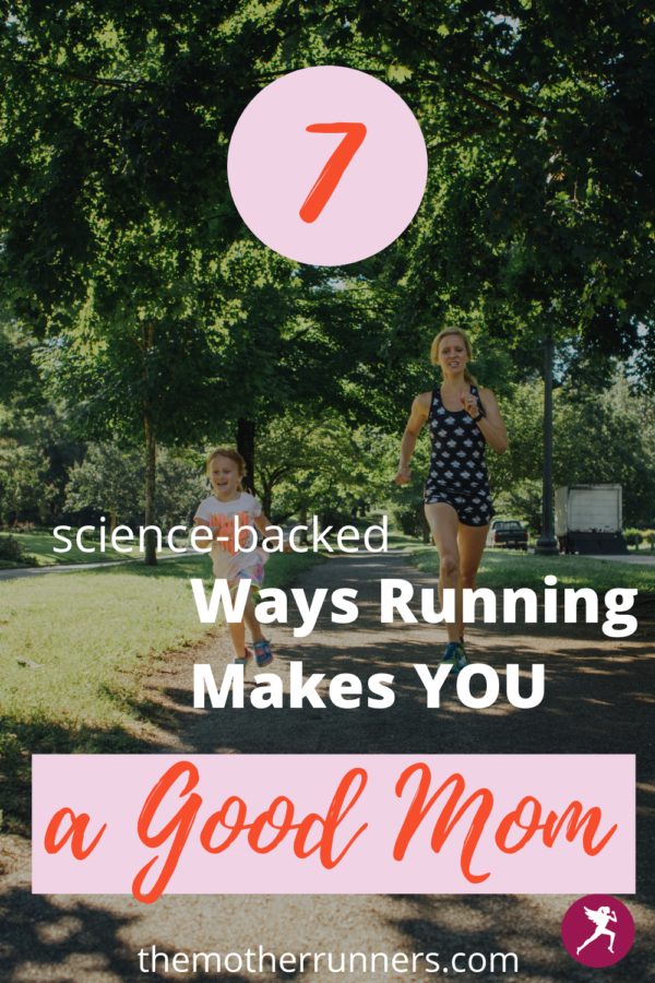 7 Science-backed Reasons Running Makes You a Better Mom - The Mother ...