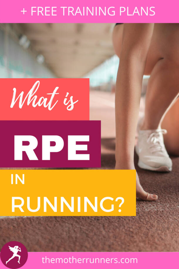 RPE in Running: How to Run By Effort - The Mother Runners