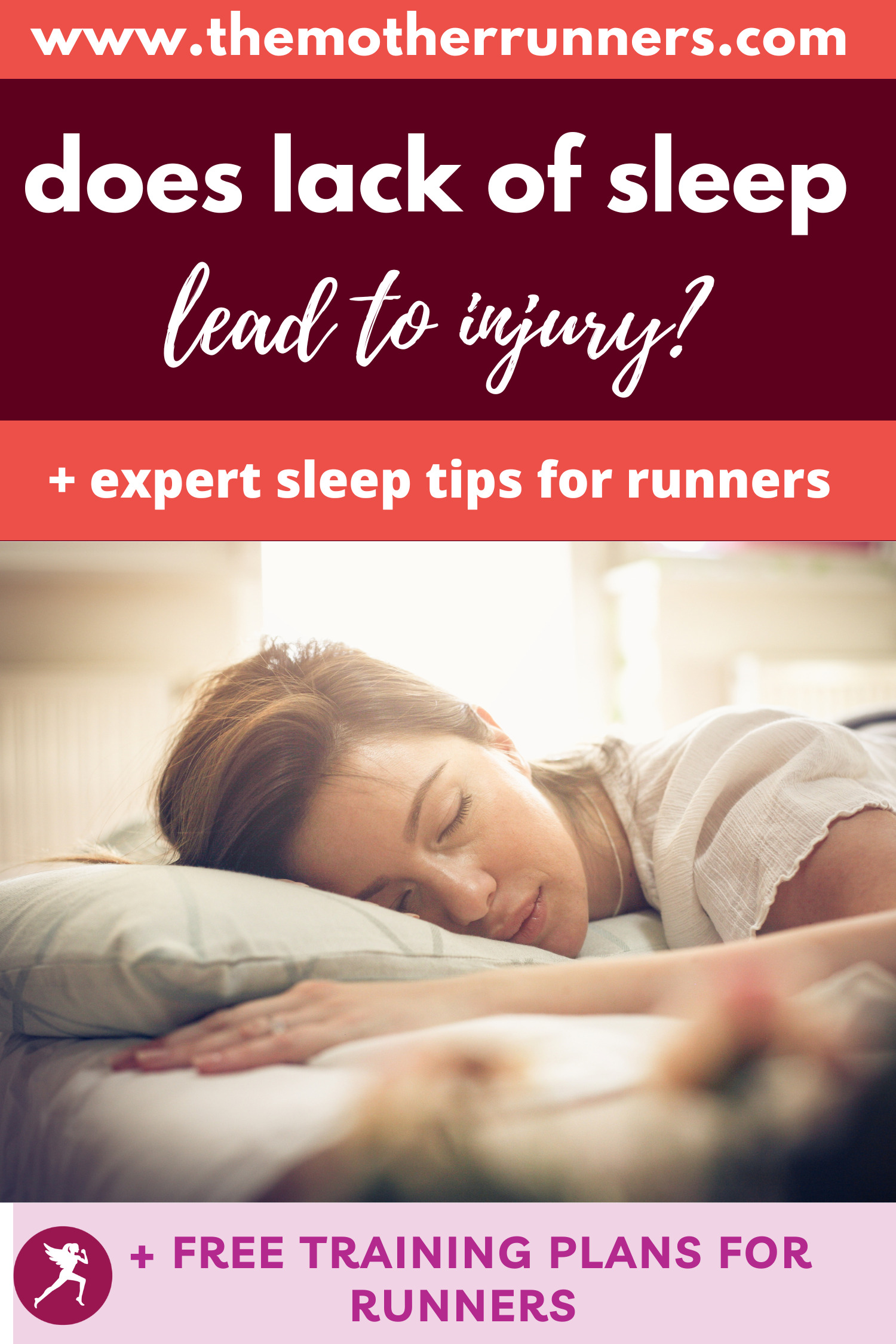 The Importance of Sleep for Running Injury Prevention - The Mother Runners