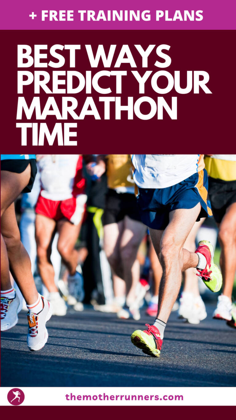 How to Predict Your Marathon Time - The Mother Runners