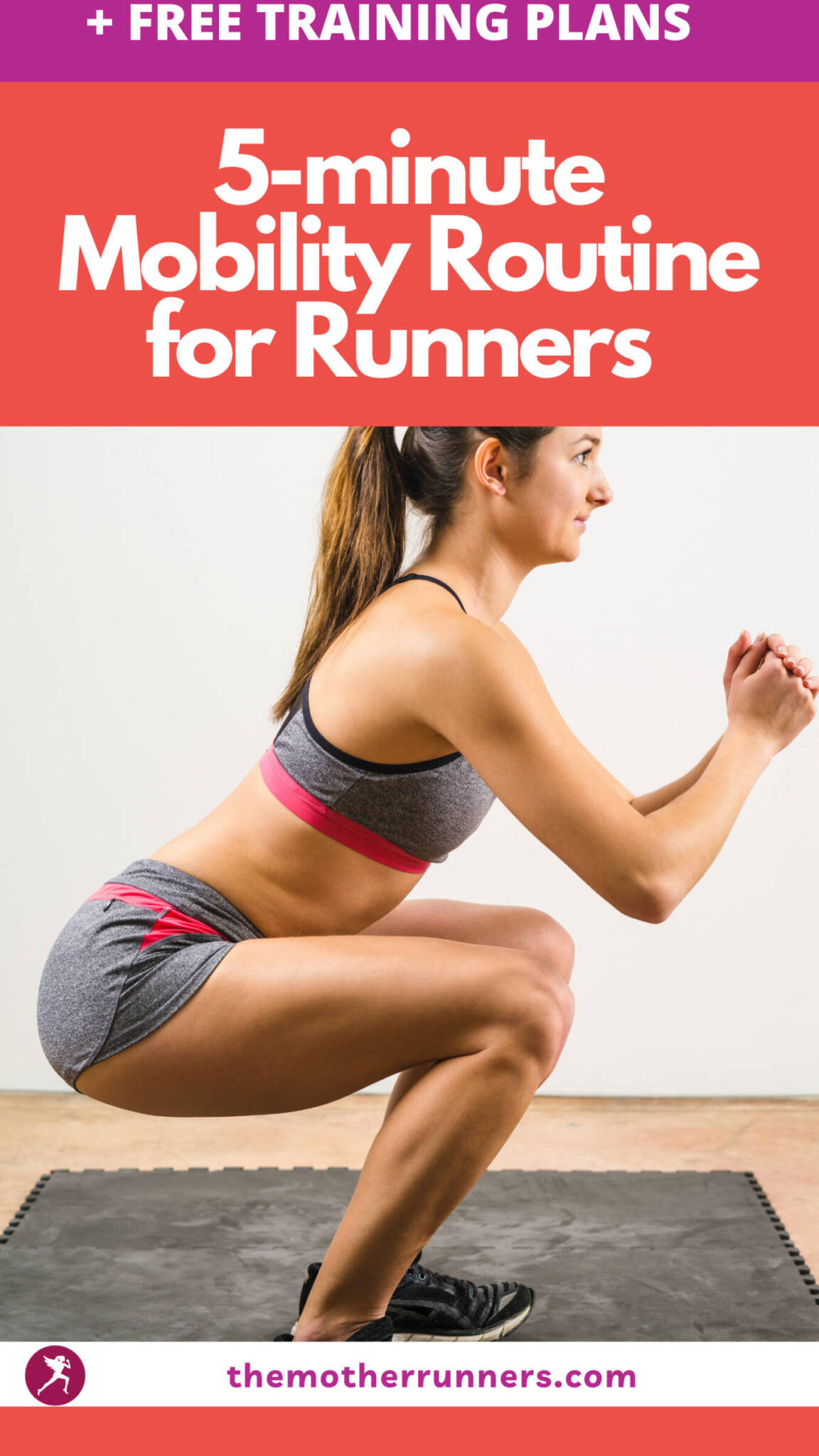 5 Minute Mobility Routine for Runners - The Mother Runners