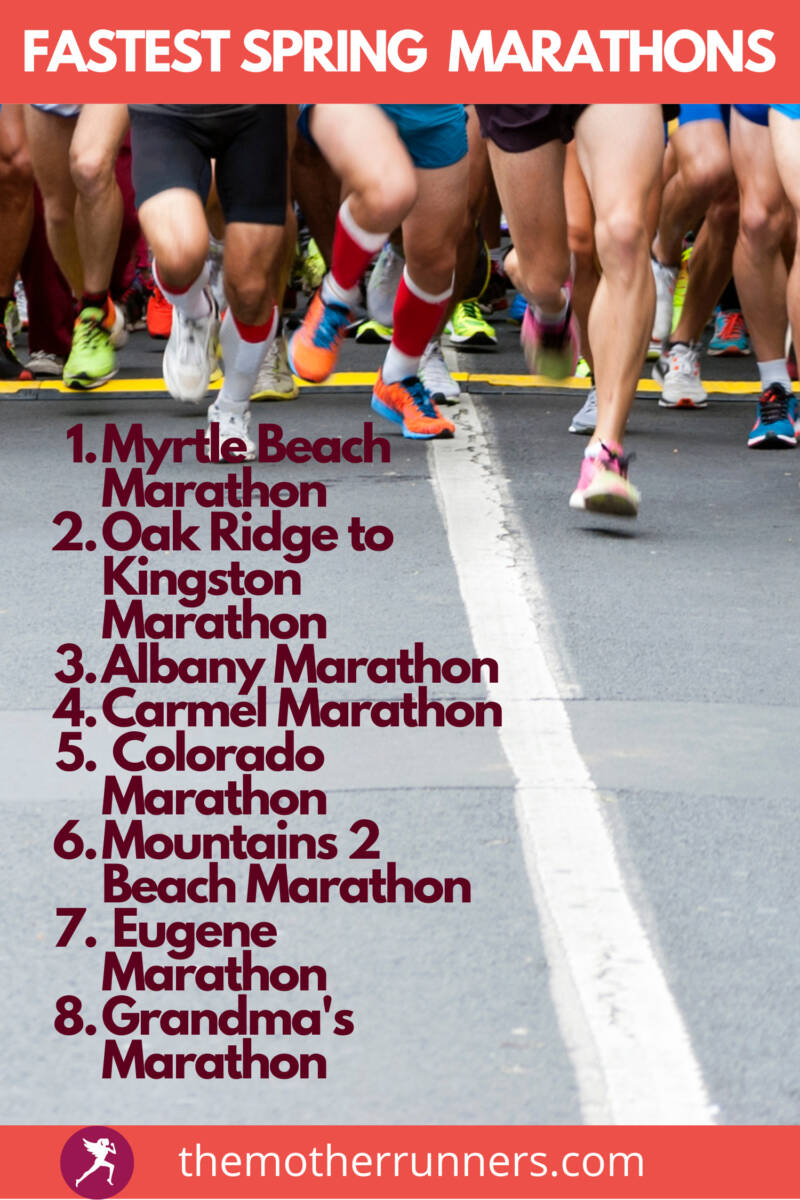 8 Fastest Marathons in the Spring in the U.S. - The Mother Runners