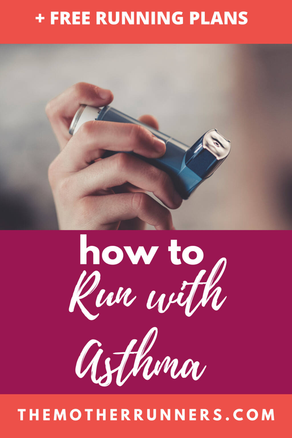 10 Expert Tips for Running with Asthma - The Mother Runners