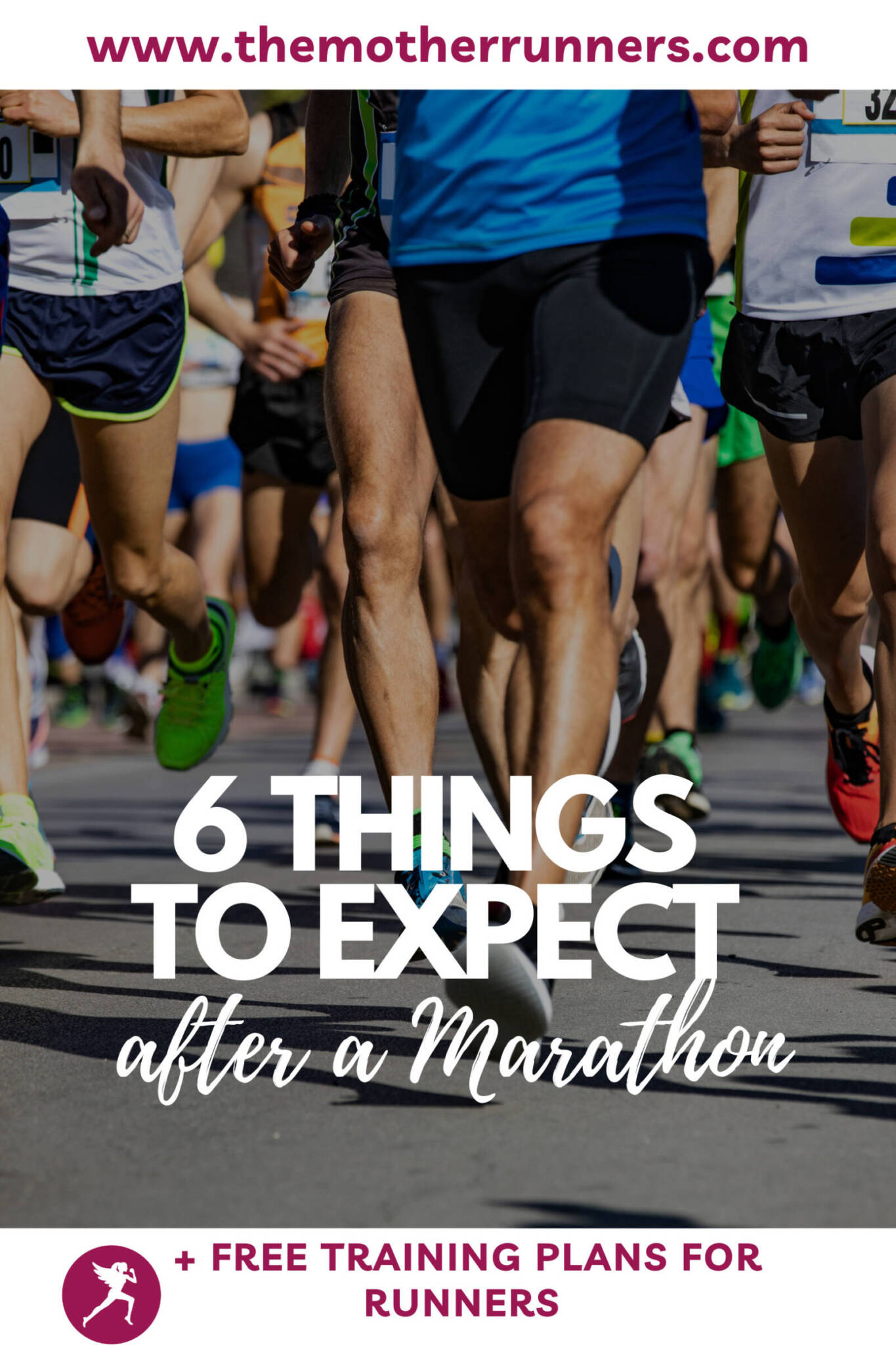 What to Expect After You Run a Marathon - The Mother Runners