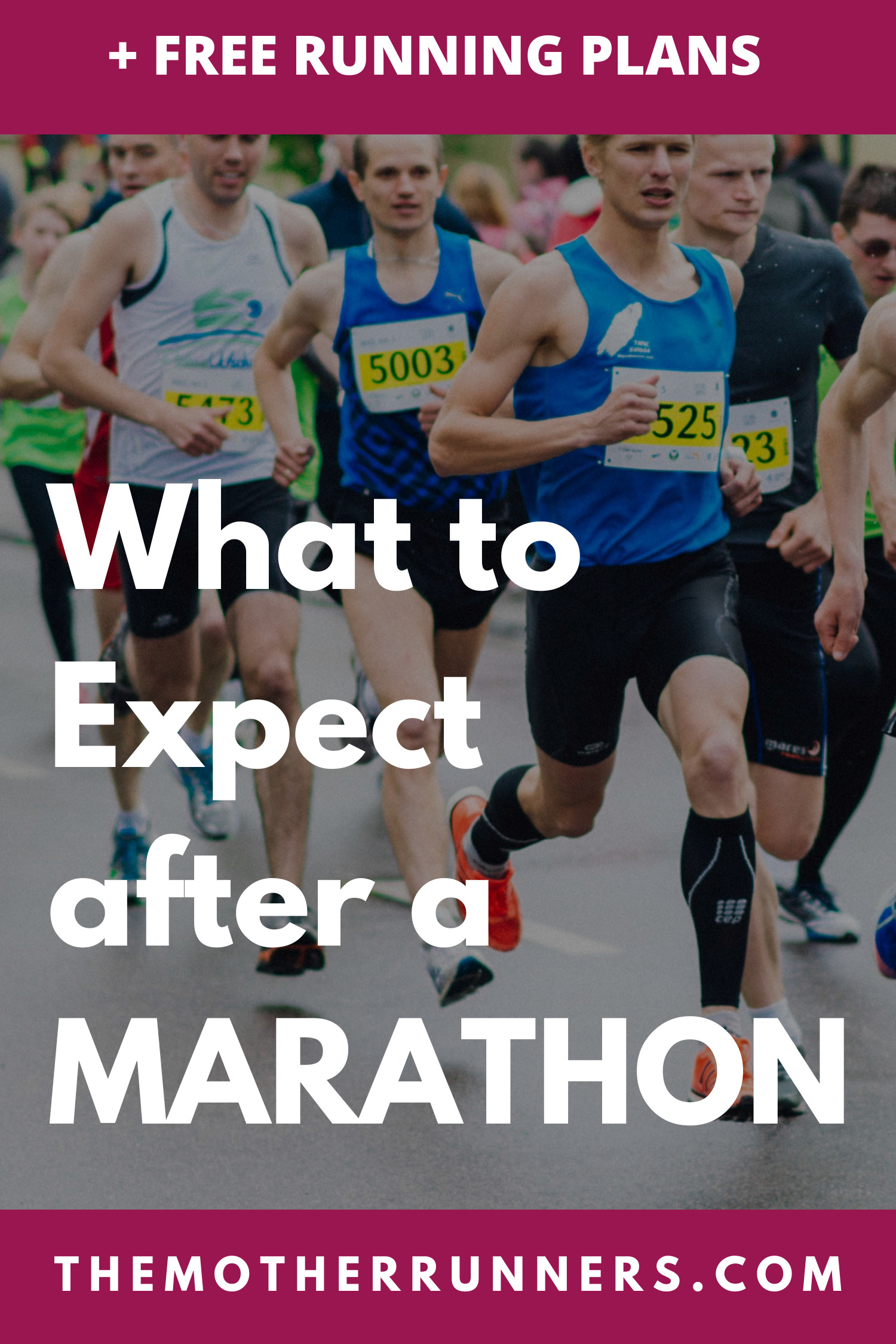What to Expect After You Run a Marathon - The Mother Runners