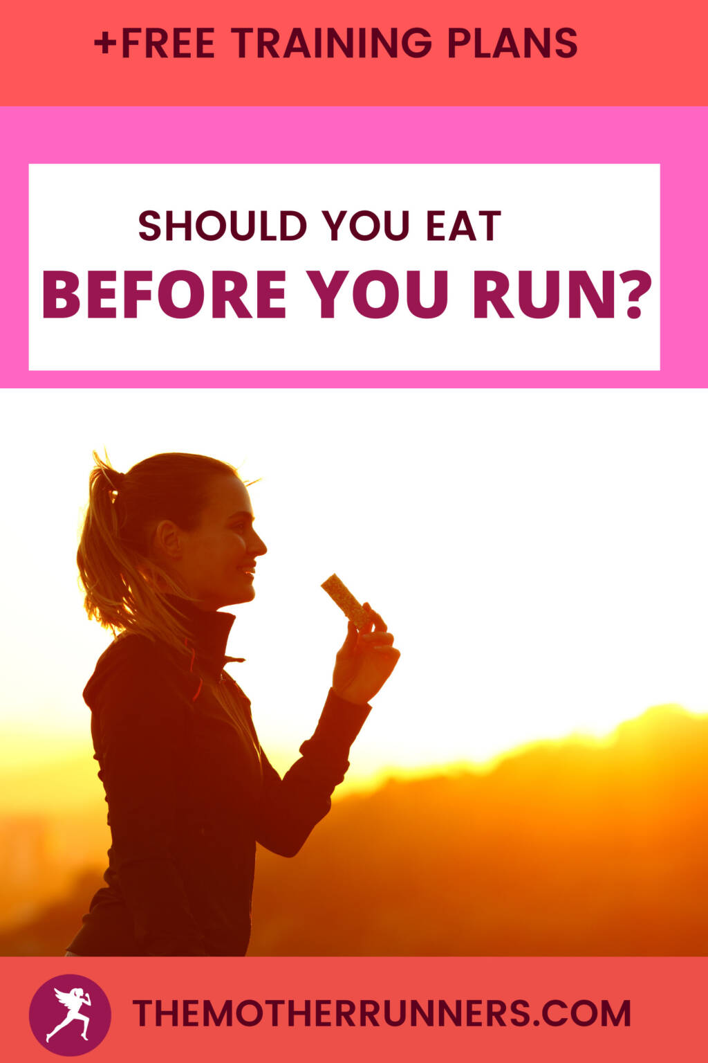 Should You Eat Before You Run? - The Mother Runners