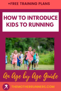 Expert Tips for Teaching Running to Kids Under 8 - The Mother Runners