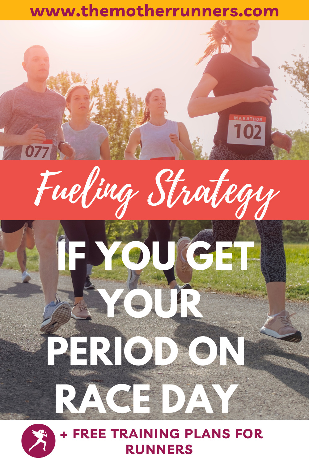 How to Fuel if You Are Running a Marathon on Your Period - The Mother ...