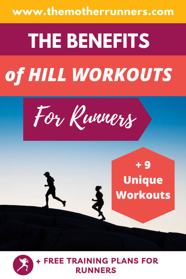 9 Best Hill Workouts for Runners (+ Hill Training Guide) - The Mother ...