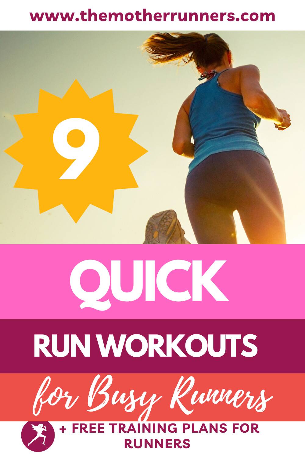 9 Quick Running Workouts for Busy Runners - The Mother Runners