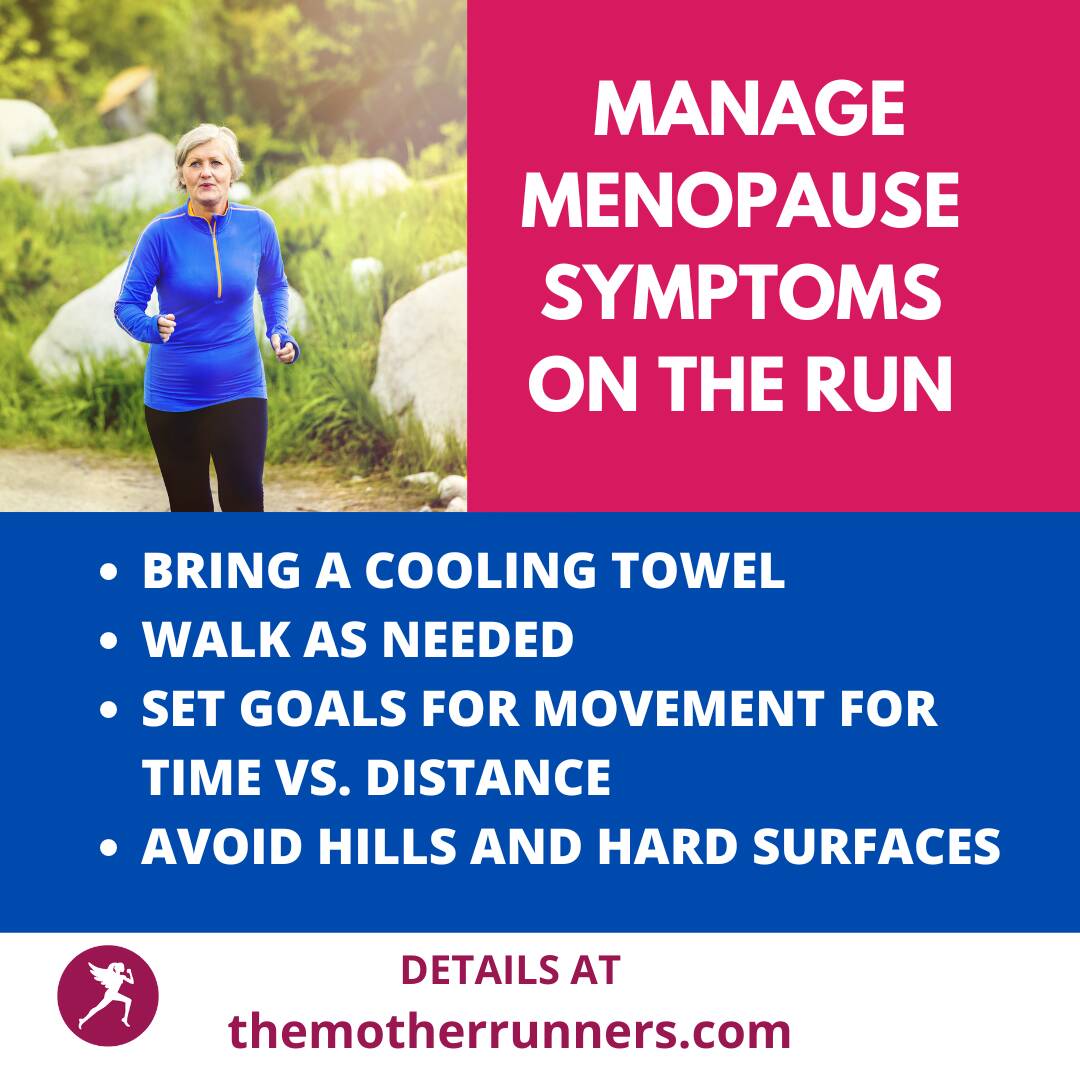 How to Manage Menopause Symptoms While Running - The Mother Runners
