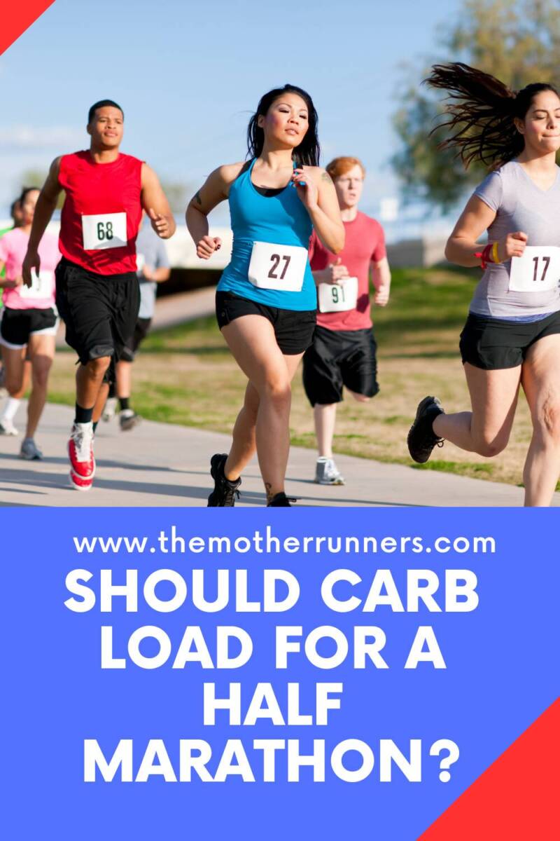 Carb Loading: Essential or Overrated for Half Marathons? - The Mother ...