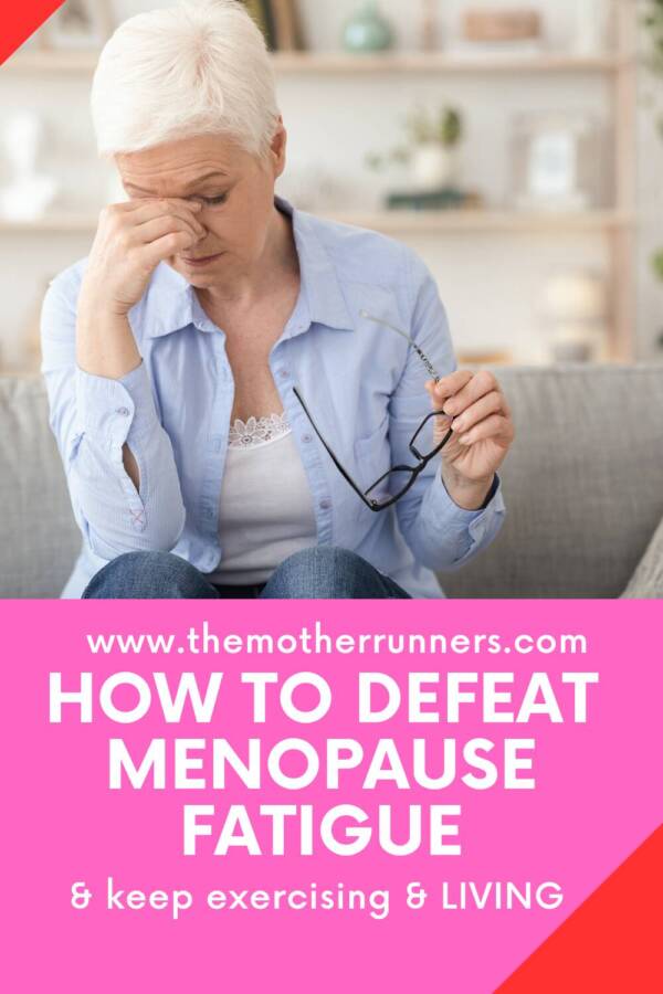 Is Being Active Feeling Harder? How to Conquer Menopause Fatigue - The ...