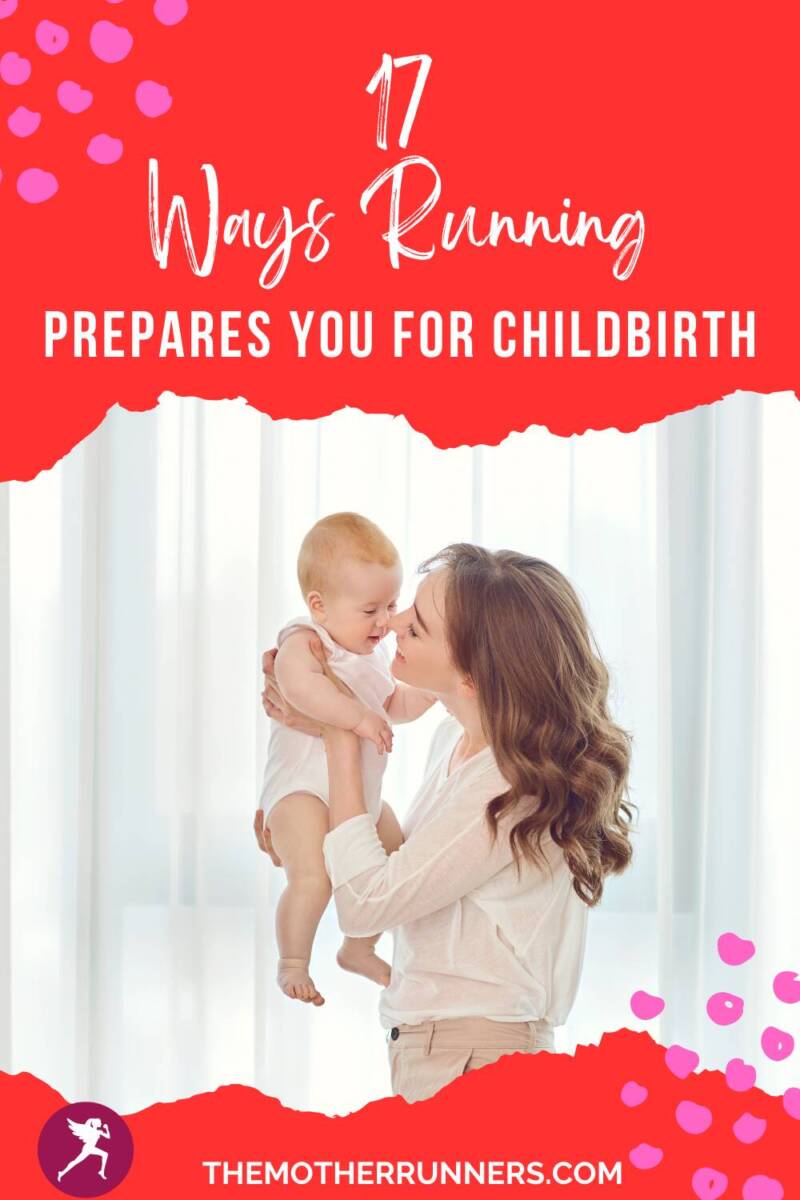 17 Lessons from Runners to Mentally Prepare for Labor - The Mother Runners