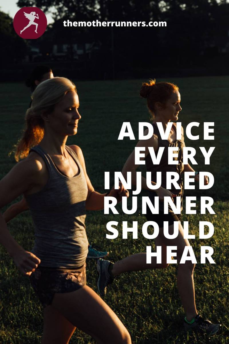 12 Things EVERY Injured Runner Should Know - The Mother Runners