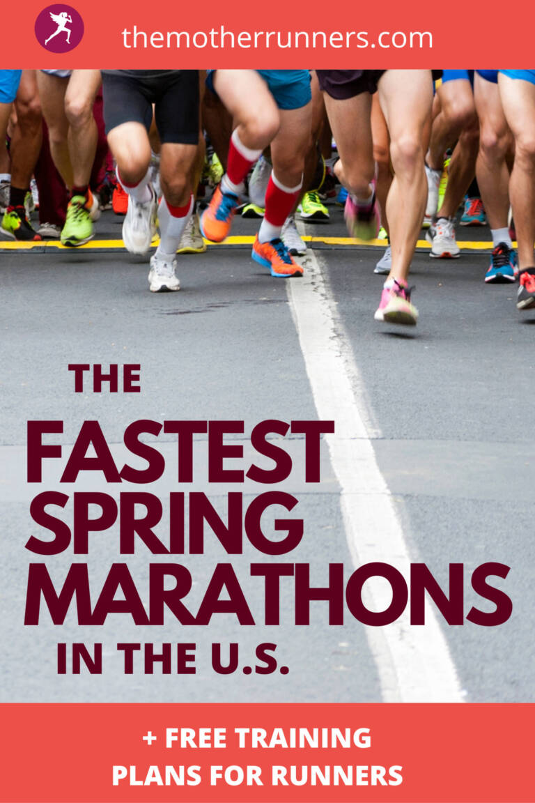 8 Fastest Marathons in the Spring in the U.S. - The Mother Runners