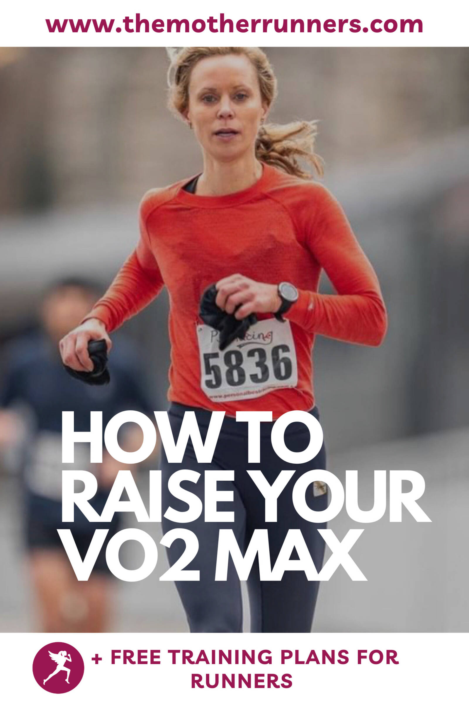 How to Boost VO2 Max in 5 Steps - The Mother Runners