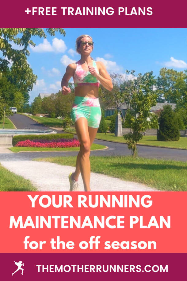 Maintenance Running Plan for the Off-Season - The Mother Runners