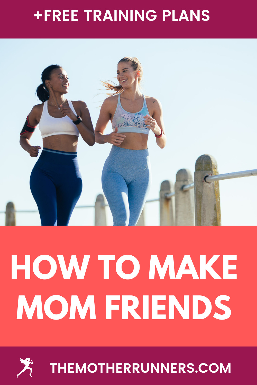 How to Make Mom Friends - The Mother Runners