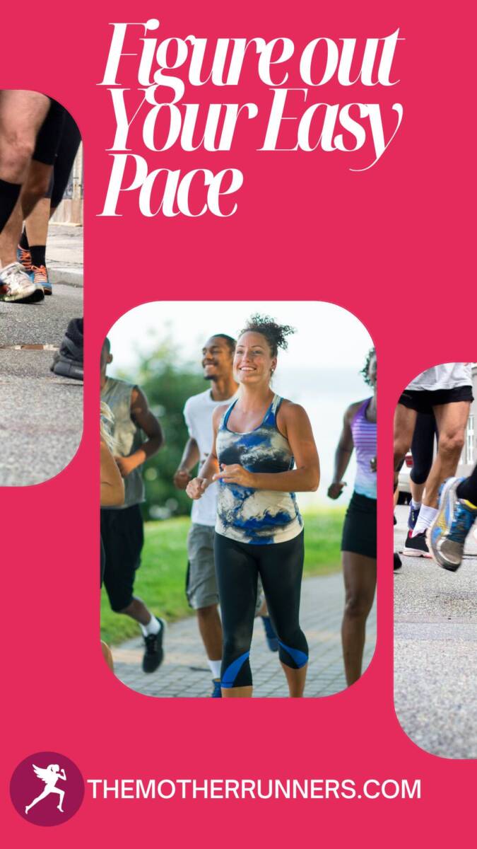 What Should My Easy Pace Be? - The Mother Runners